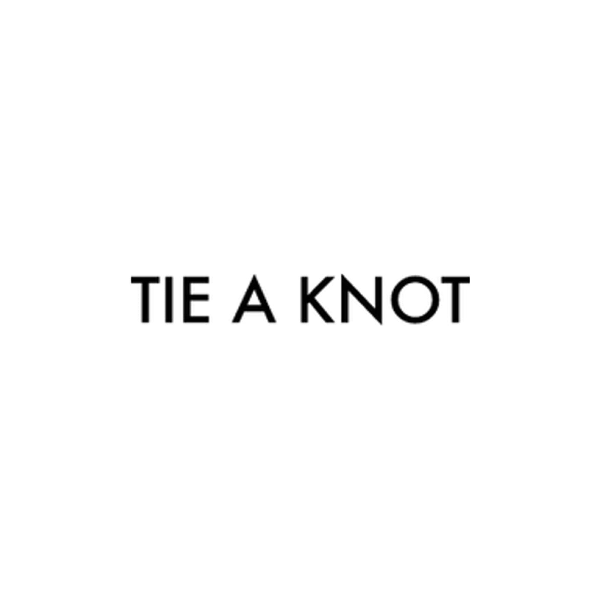 TIE A KNOT – TOKIS